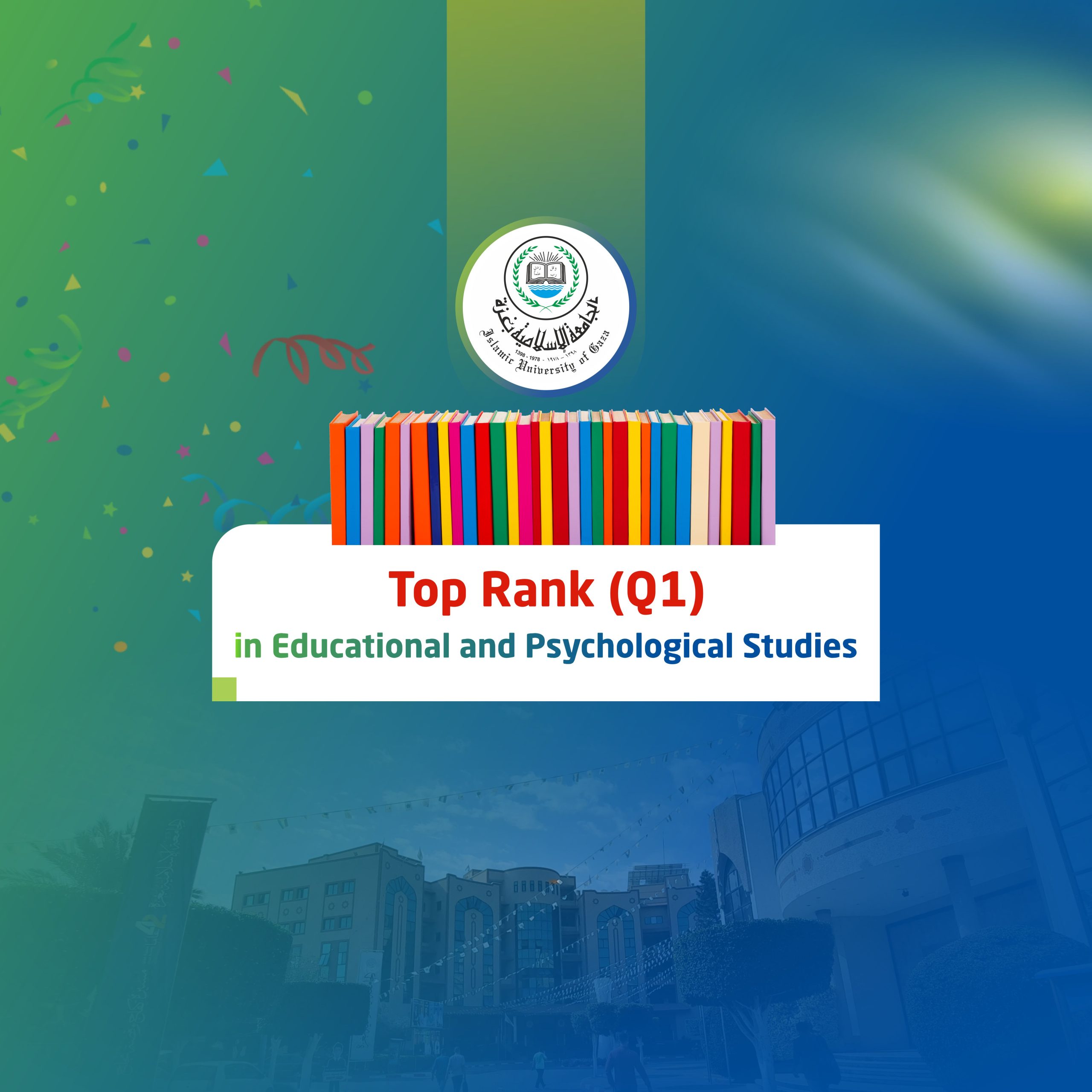 IUG Journal of Educational and Psychological Studies obtained highest ...